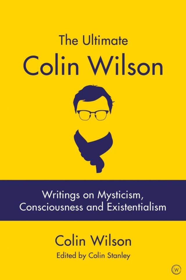 ‘The Ultimate Colin Wilson’: still the best ‘best of’ – The ...